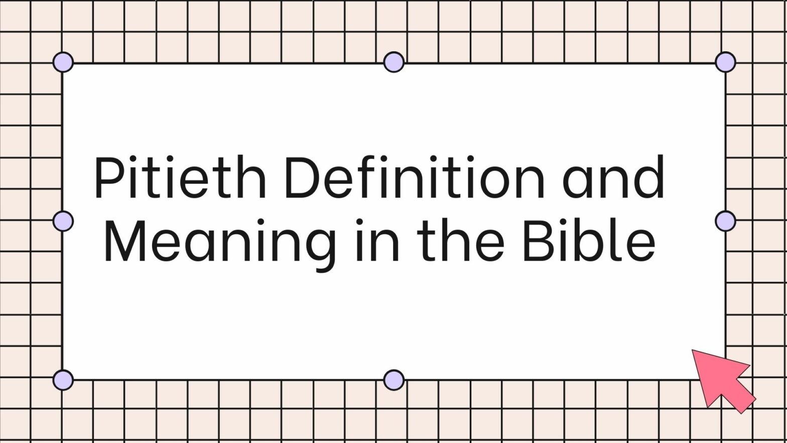 Pitieth Definition and Meaning in the Bible - Biblical Help